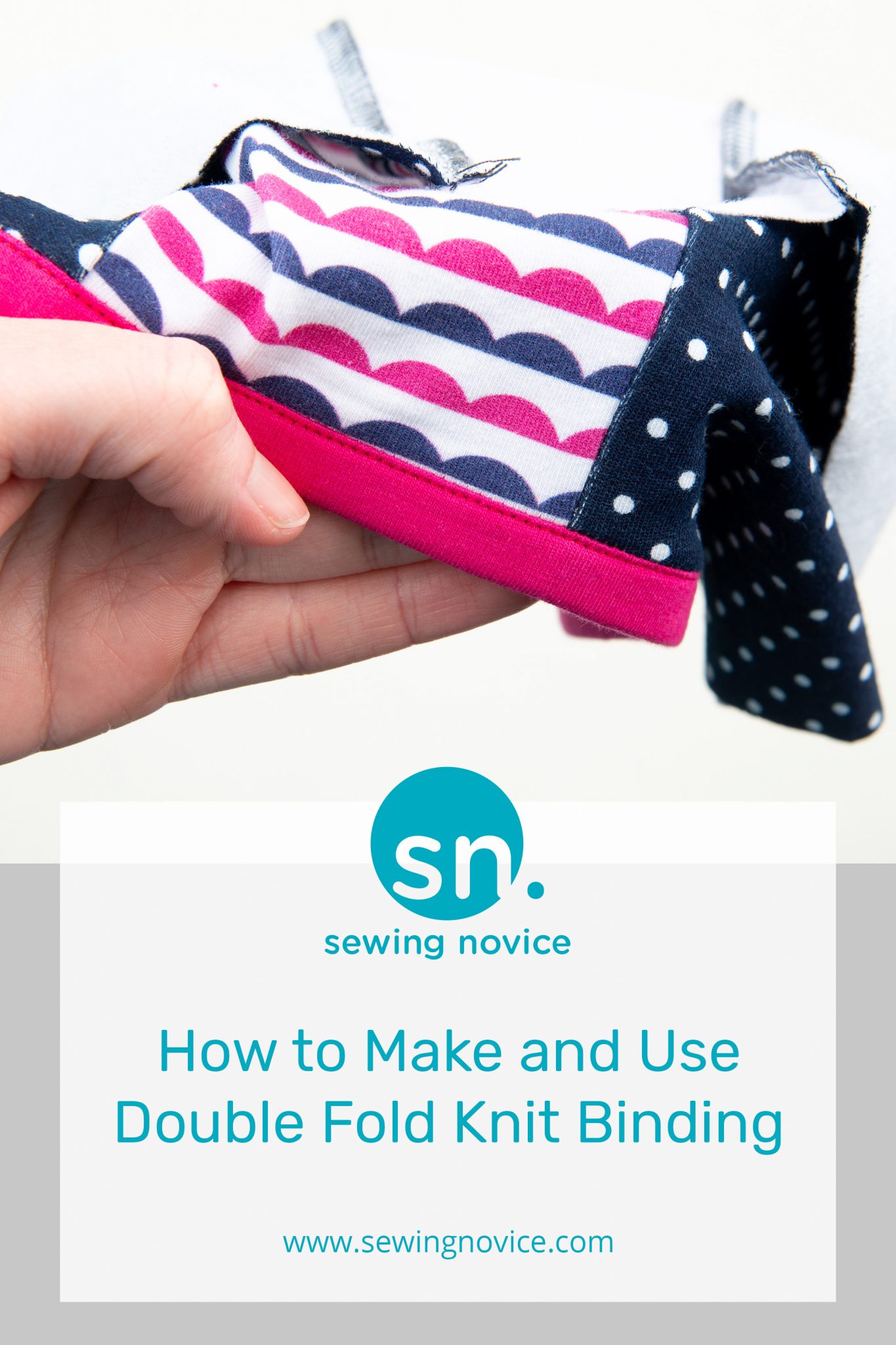 How to Make and Use Double Fold Knit Binding - Sewing Novice